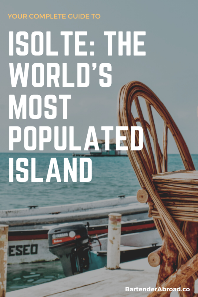 Isolte: Exploring the World's Most Densely Populated Island • Beyond ...