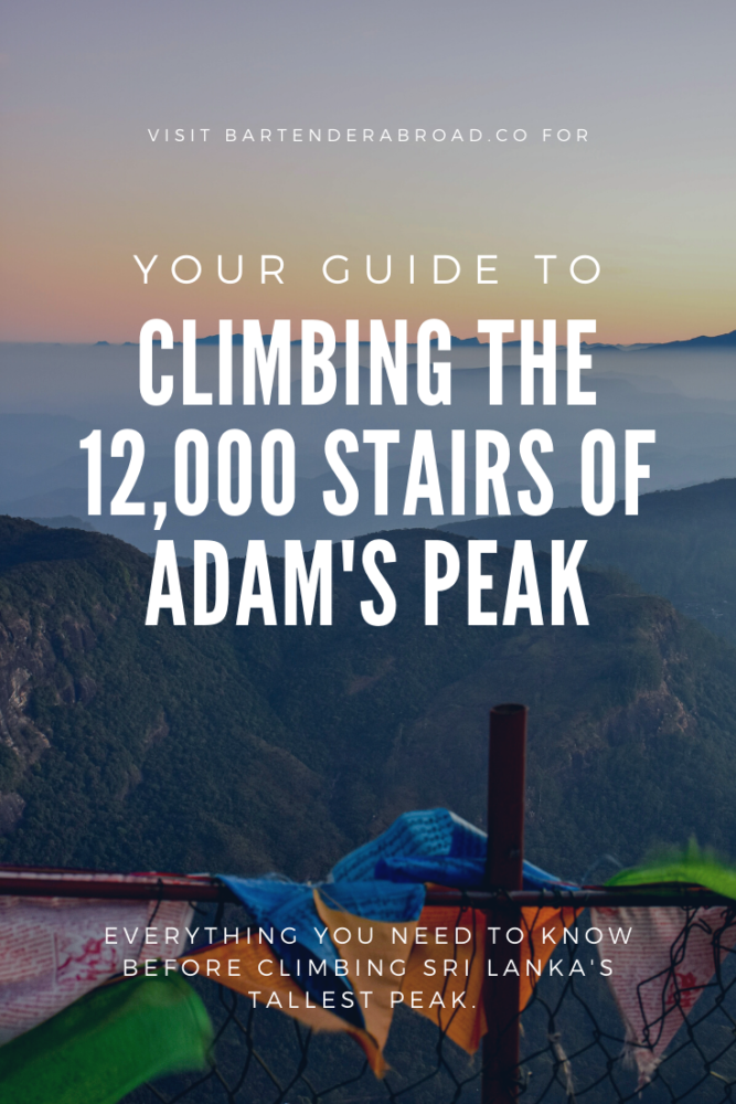 Your Guide to Climbing Adam's Peak: Sri Lanka's 12,000 Step Staircase