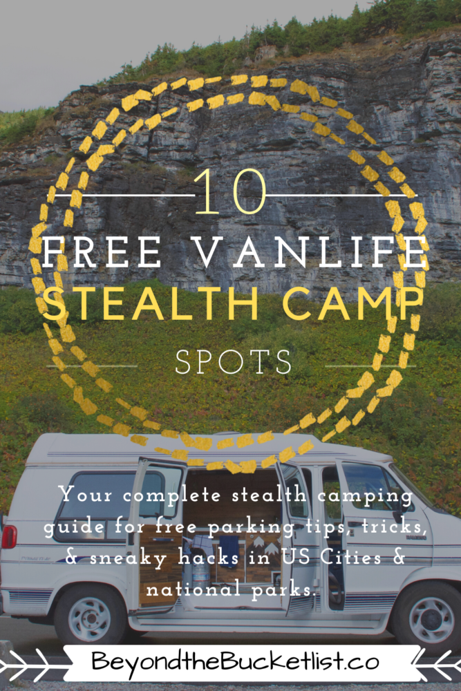 A Vanlifers Guide to Stealth Camping (+ 10 Places I Sleep In Cities)