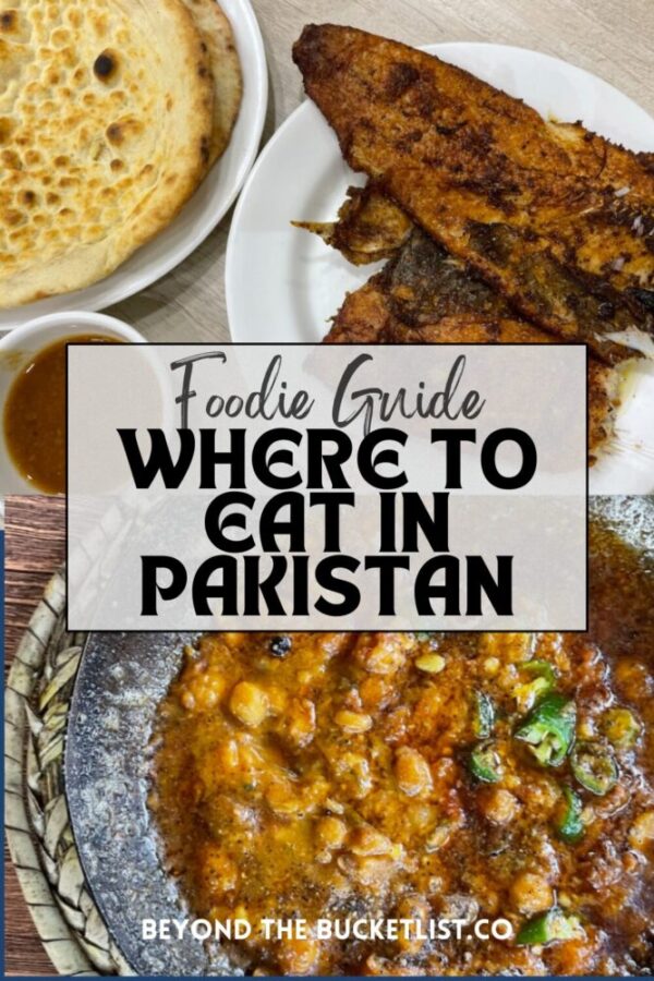 Pakistan Foodie Guide: Where to Eat the Most Delicious Food in Pakistan
