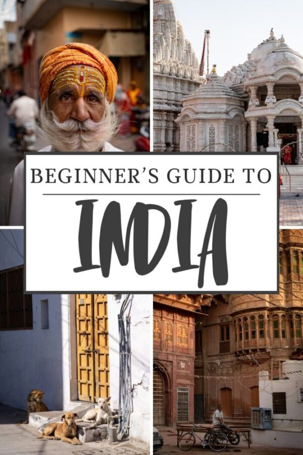 A Beginner's Guide to India: Travel Tips for First-Time Visitors